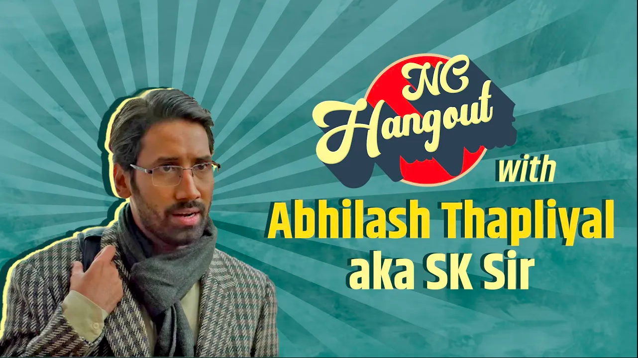 NC Hangout Ft. Abhilash Thapliyal aka SK Sir | Actor Aspirants, Kennedy | NewsClick